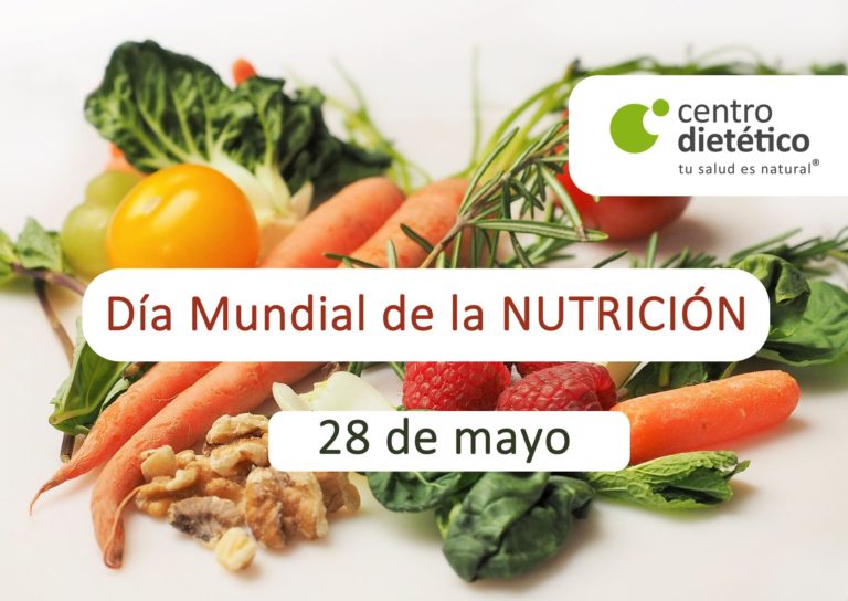28 De Mayo DÍa Mundial De La NutriciÓn Centro Dietético